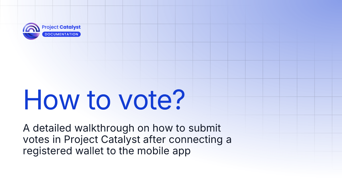 How to vote? | Project Catalyst - Knowledge Base