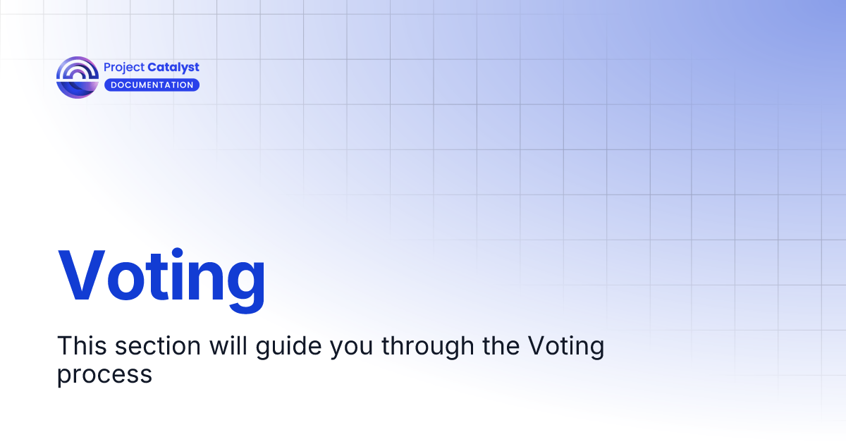 Voting | Project Catalyst - Knowledge Base