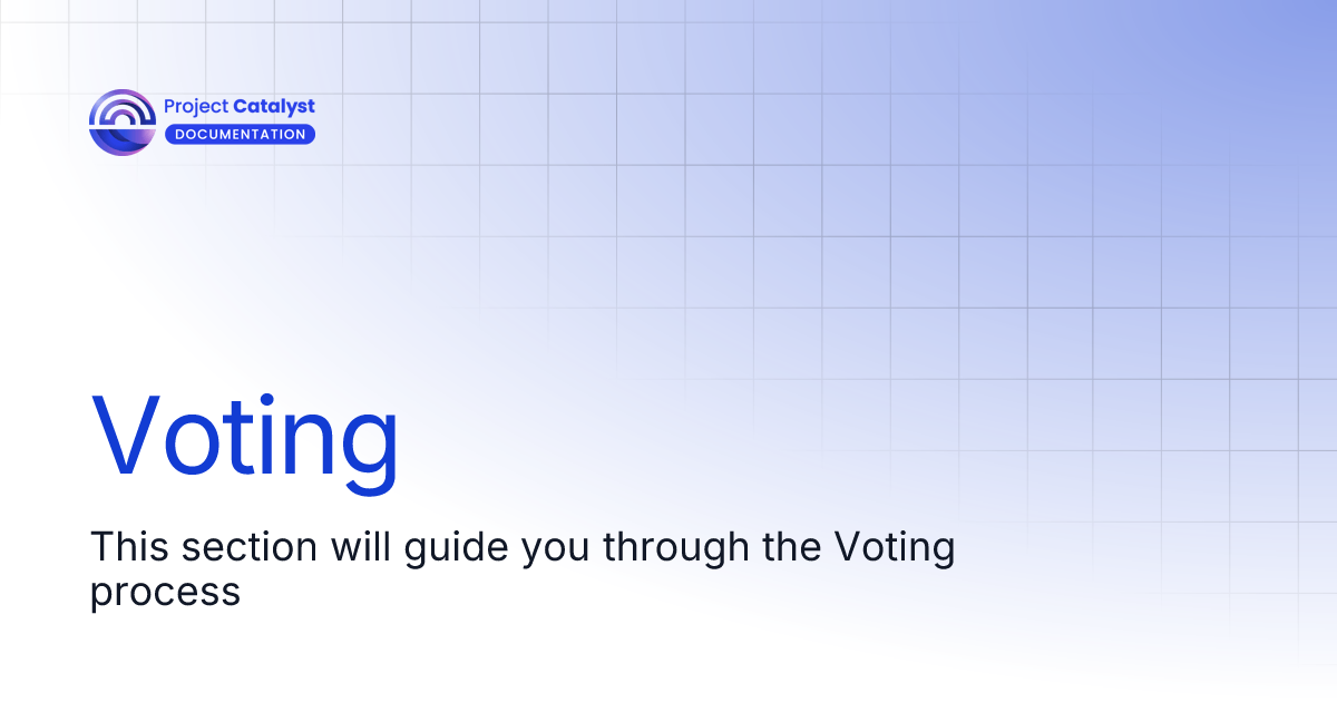 Voting | Project Catalyst - Knowledge Base